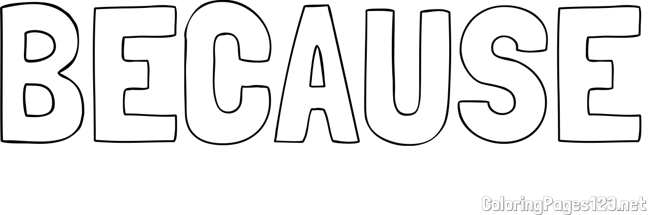 BECAUSE Coloring Page