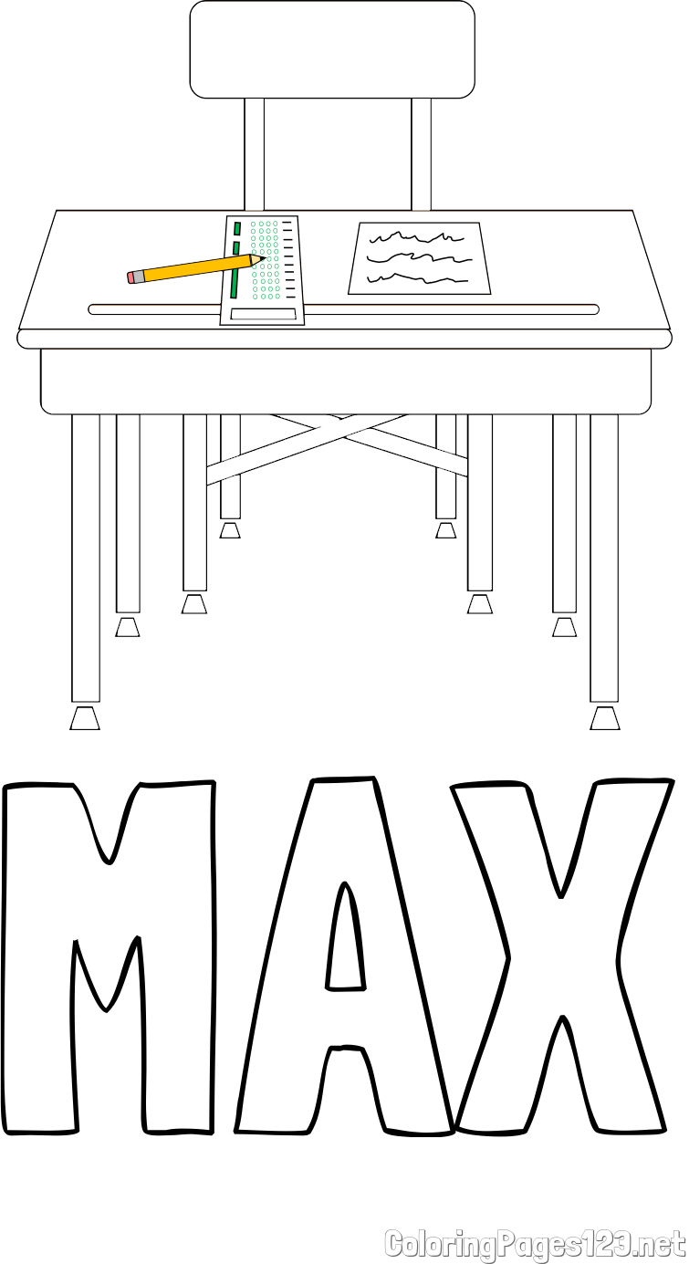 MAX Coloring Page and School Desk Coloring Page