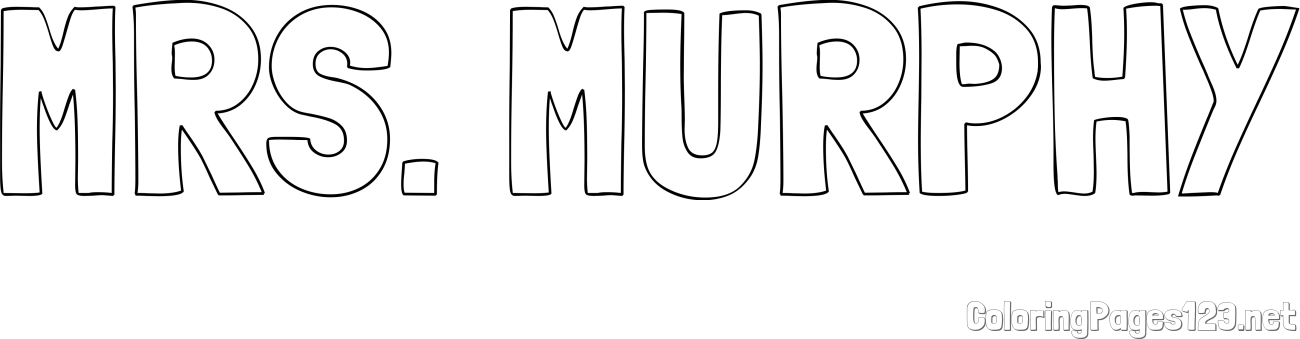 MRS. MURPHY Coloring Page