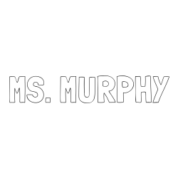 MS. MURPHY Coloring Page