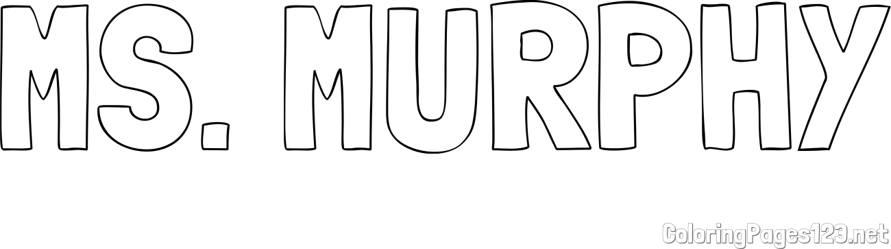 MS. MURPHY Coloring Page