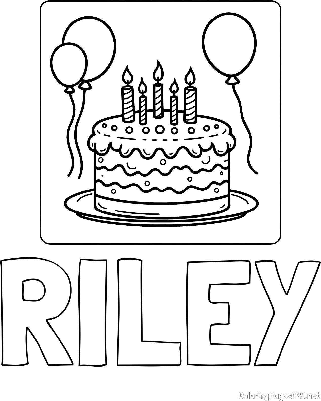 RILEY Coloring Page and 5th Birthday Cake Coloring Page